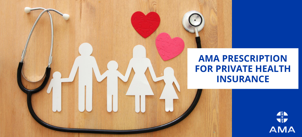 AMA releases prescription for private health reform | Australian ...